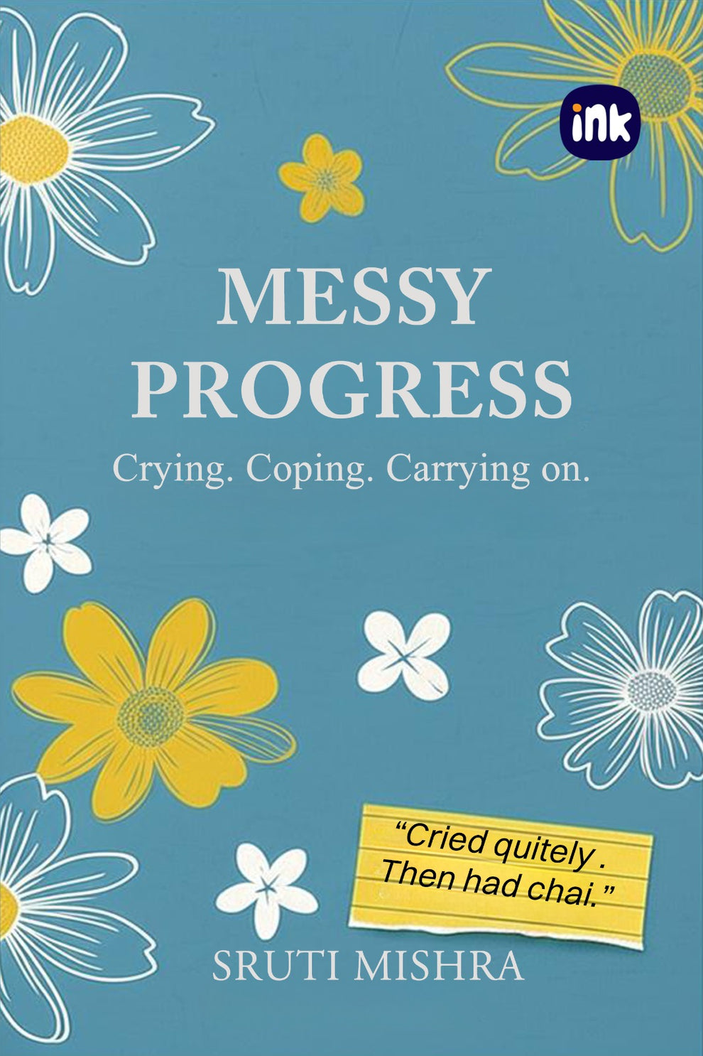 Messy Progress – Inkscribe Store